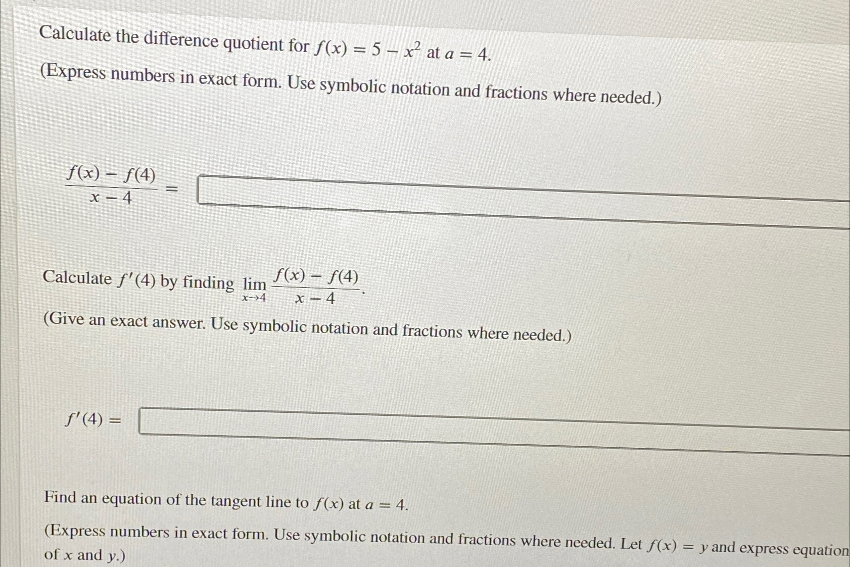 Solved Calculate the difference quotient for f(x)=5-x2 ﻿at | Chegg.com