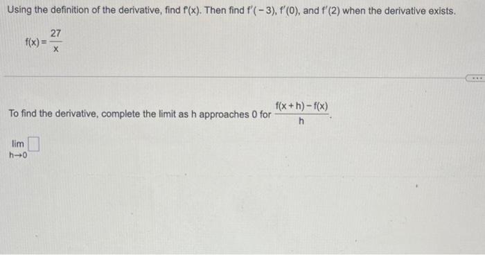 Solved Using the definition of the derivative, find f(x). | Chegg.com
