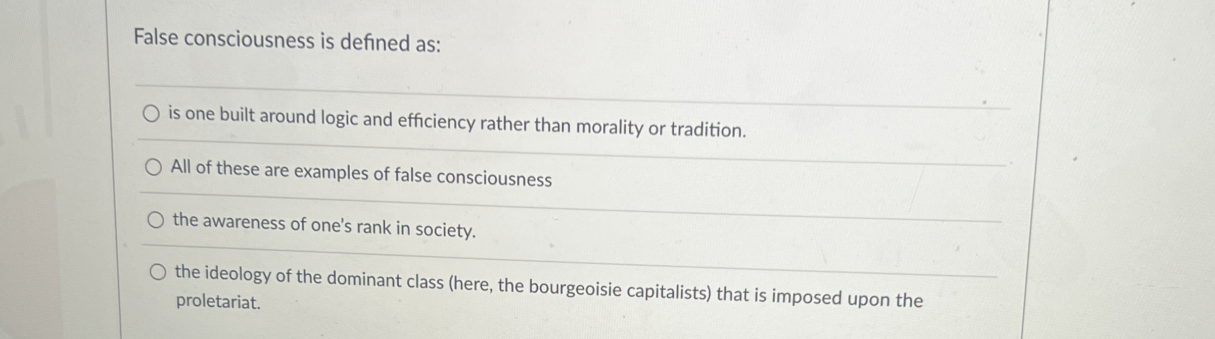 Solved False consciousness is defined as:is one built around | Chegg.com