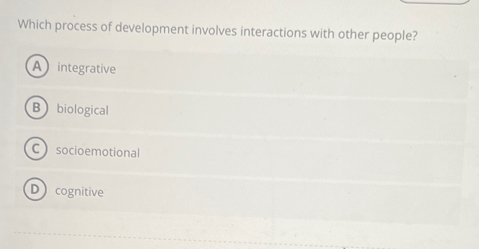 Solved Which process of development involves interactions | Chegg.com