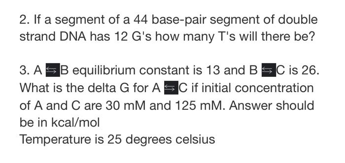 Solved 2. If a segment of a 44 base-pair segment of double | Chegg.com