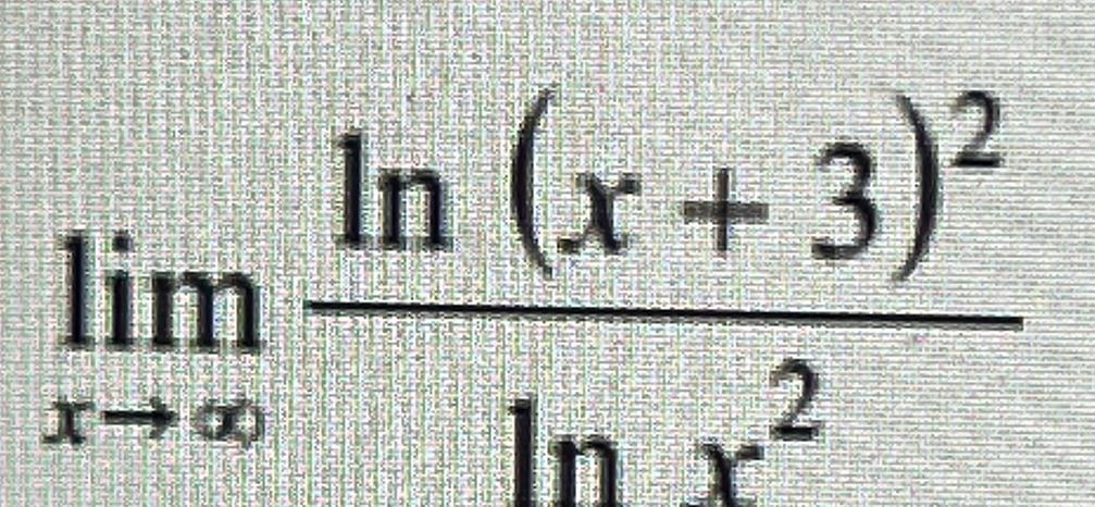 Solved limx→∞ln(x+3)2lnx2 | Chegg.com