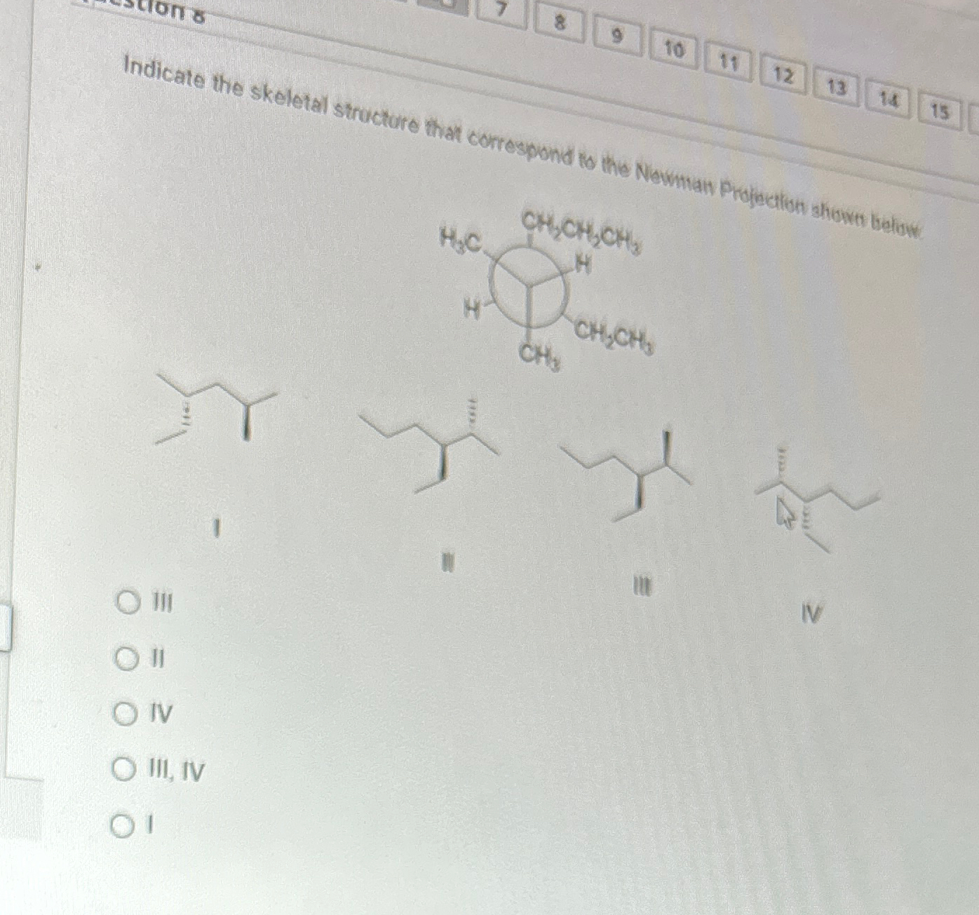 Solved Indicte the skletal structure IIIIVIIIVIII, IVI | Chegg.com