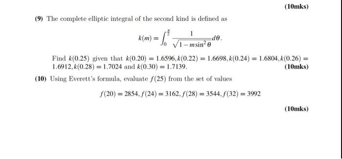Solved (10mks) (9) The complete elliptic integral of the | Chegg.com