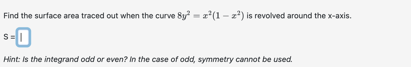 Solved Find the surface area traced out when the curve | Chegg.com