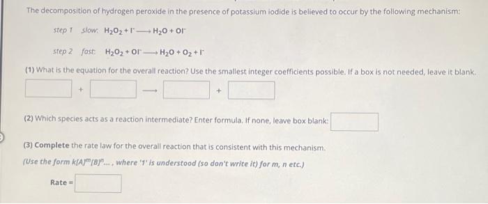 Solved The decomposition of hydrogen peroxide in the | Chegg.com