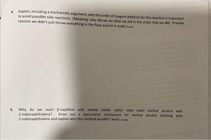 Solved 4. Explain, including a mechanistic argument, why the | Chegg.com