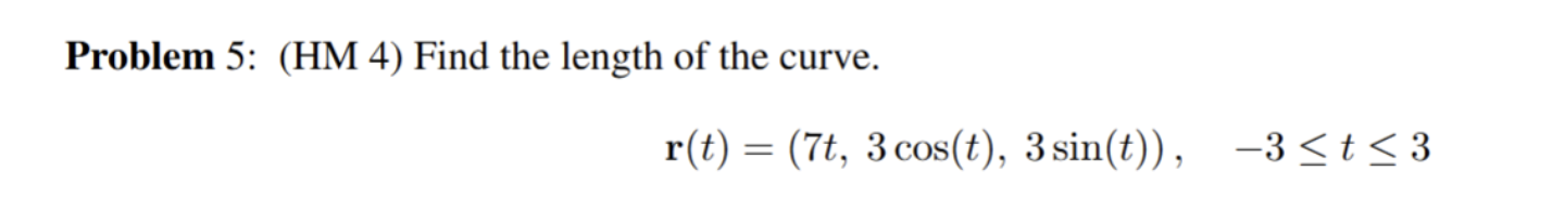 Solved Problem 5: (HM 4) ﻿Find the length of ﻿the | Chegg.com
