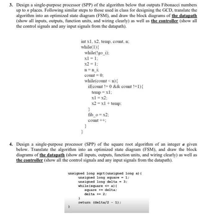Solved 3. Design a single-purpose processor (SPP) of the | Chegg.com Solved 3. Design a single-purpose processor (SPP) of the | Chegg.com