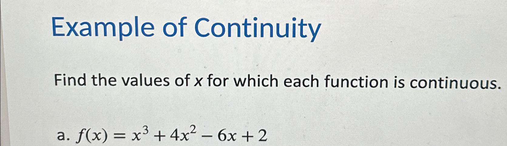 Solved Example of ContinuityFind the values of x ﻿for which | Chegg.com
