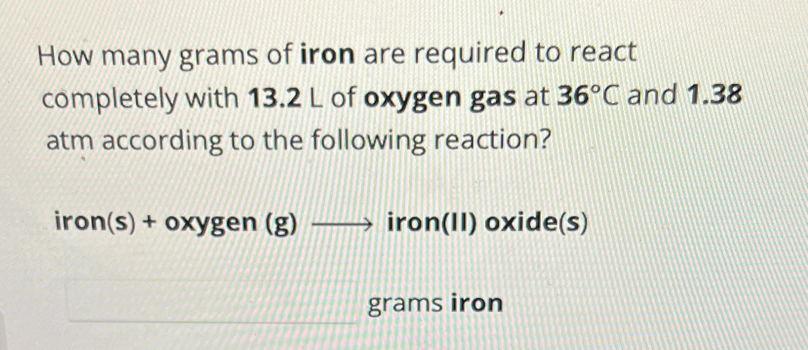 Solved How many grams of iron are required to react | Chegg.com