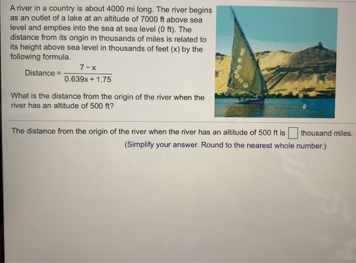 Solved A river in a country is about 4000 mi long. The river | Chegg.com