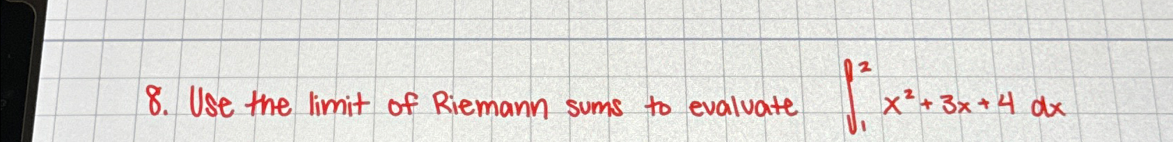 Solved Use the limit of Riemann sums to evaluate | Chegg.com