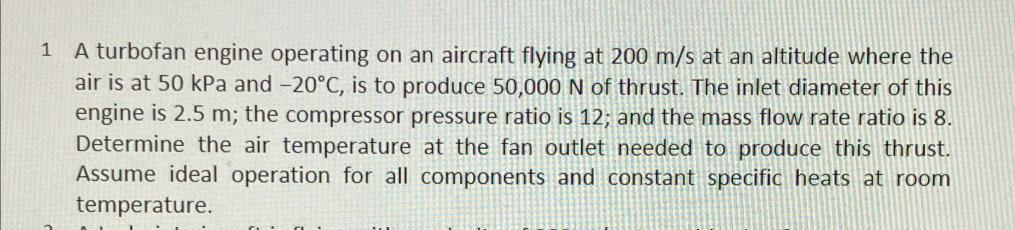 Solved 1 ﻿A turbofan engine operating on an aircraft flying | Chegg.com