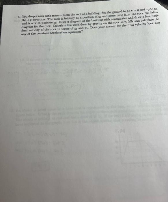 Solved 4. You drop a rock with mass in from the roof of a | Chegg.com