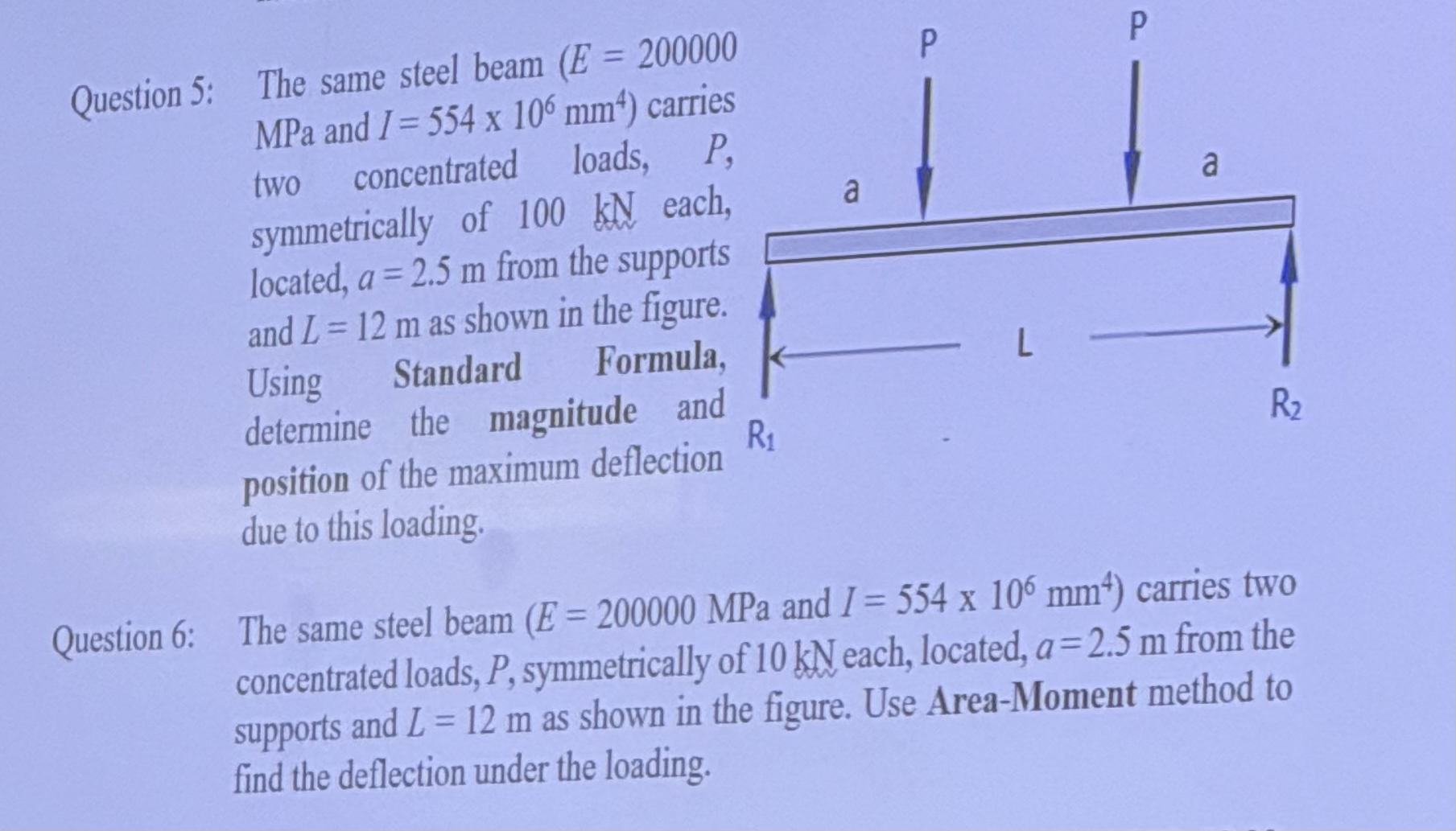 Solved by an EXPERT Question 5: The same steel beam ( E=200000 ﻿MPa and | Chegg.com