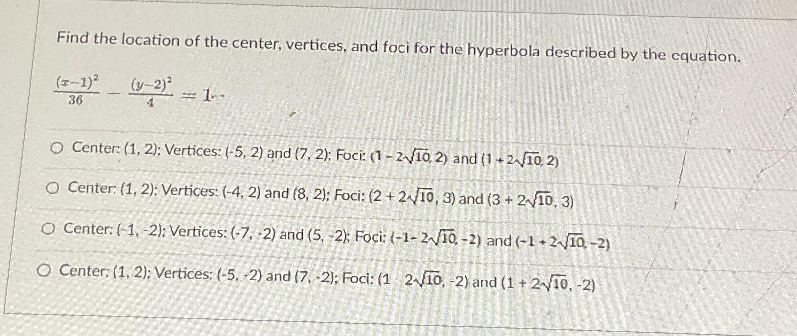 Solved Find the location of the center, vertices, and foci | Chegg.com