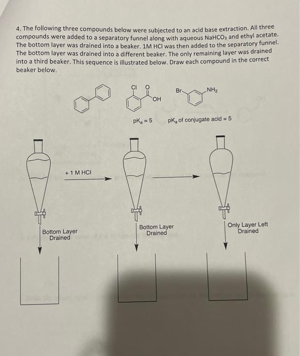 Solved 4. The following three compounds below were subjected | Chegg.com