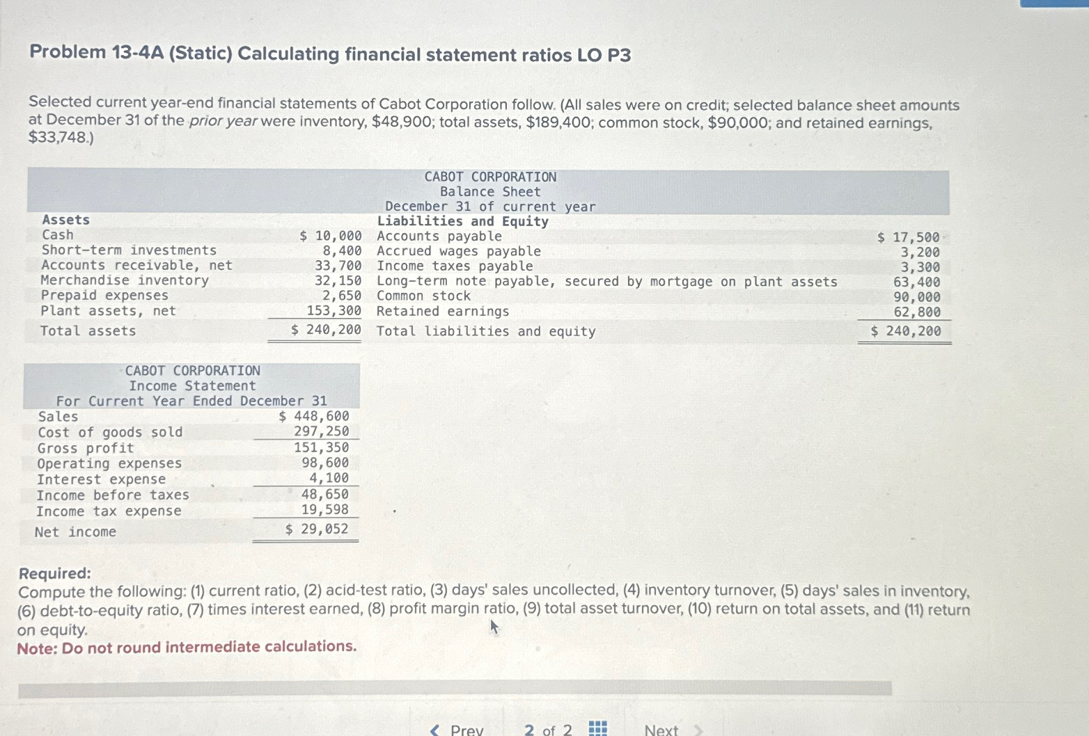 Solved Problem 13-4A (Static) ﻿Calculating financial | Chegg.com