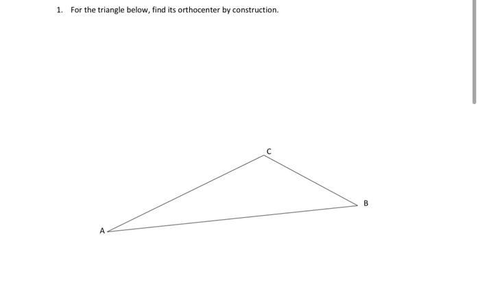 Solved 1. For the triangle below, find its orthocenter by | Chegg.com