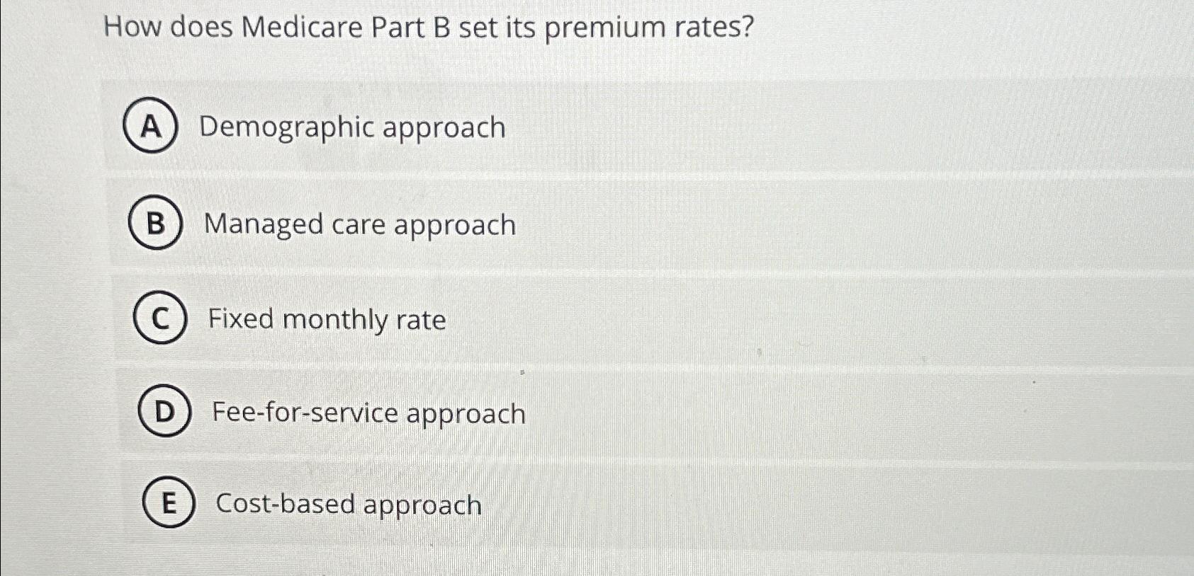Solved How does Medicare Part B set its premium | Chegg.com Solved How does Medicare Part B set its premium | Chegg.com