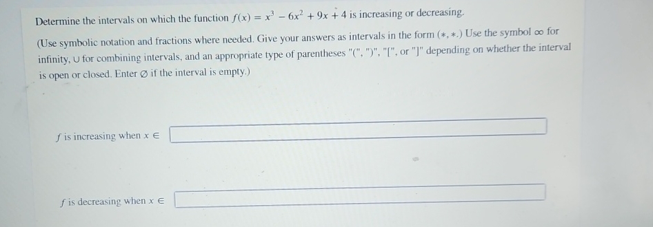 Solved Determine the intervals on which the function | Chegg.com