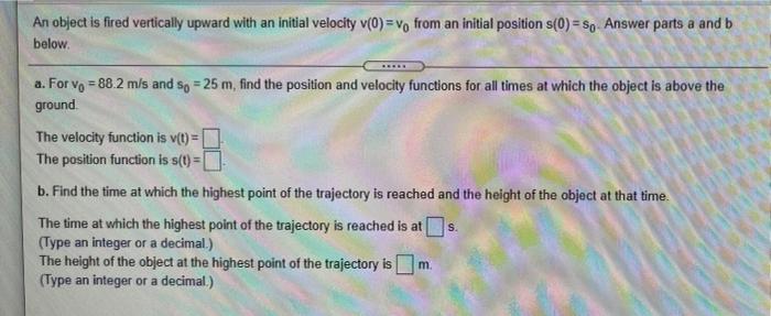 Solved An object is fired vertically upward with an initial | Chegg.com