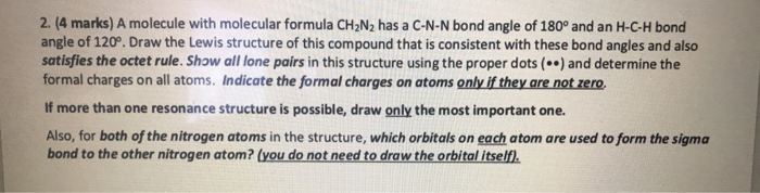 Solved 2. (4 marks) A molecule with molecular formula CH2N2 | Chegg.com