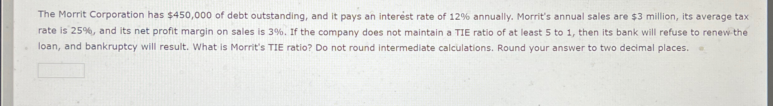 Solved The Morrit Corporation has $450,000 ﻿of debt | Chegg.com