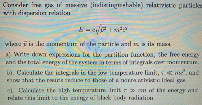 Solved Consider free gas of massive (indistinguishable) | Chegg.com