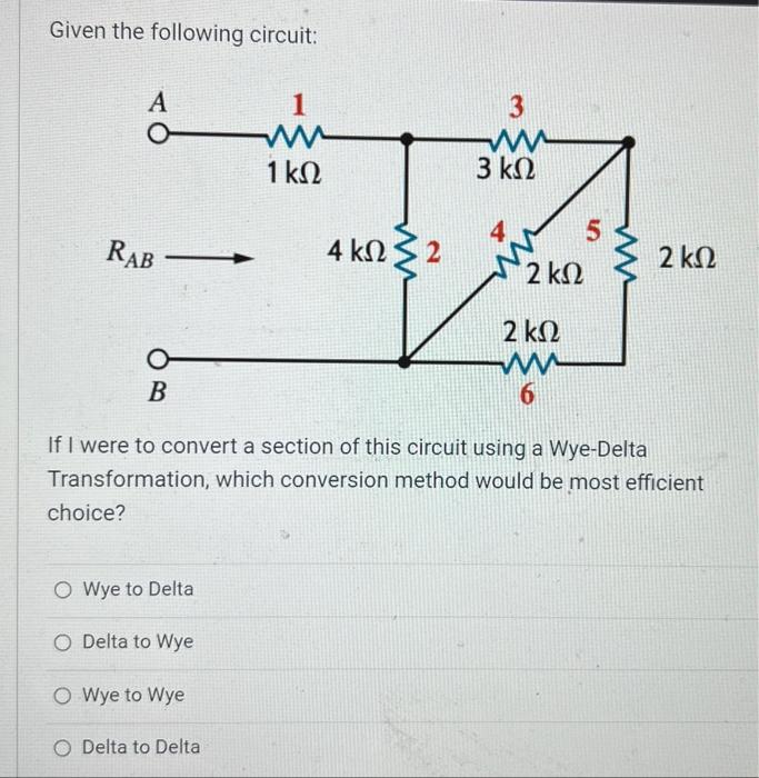 Solved Given the following circuit: If I were to convert a | Chegg.com