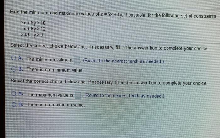 Solved Find the minimum and maximum values of z = 5x + 4y, | Chegg.com