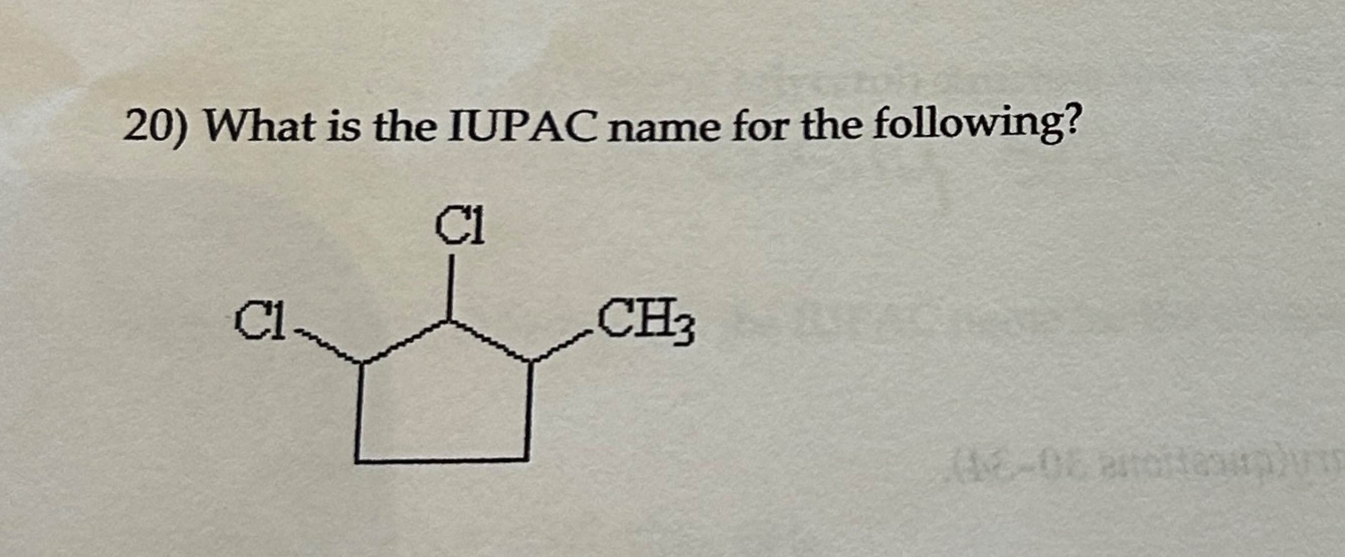 Solved What is the IUPAC name for the following? | Chegg.com