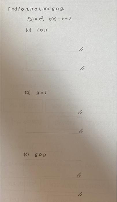 Solved Find fog and go f. f(x) = x2 + 25, g(x) = VX = + (a) | Chegg.com