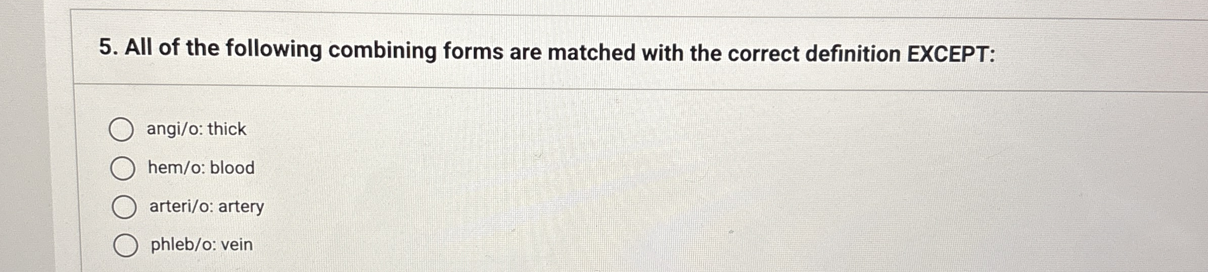 All of the following combining forms are matched with | Chegg.com