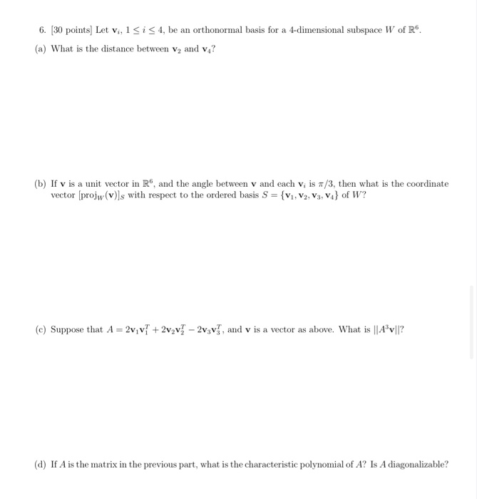 Solved 6. [30 points) Let vi, 1 | Chegg.com