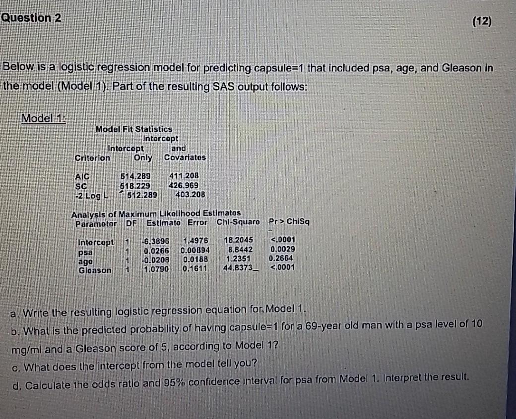 Solved Question 2 (12) [ Below is a logistic regression | Chegg.com