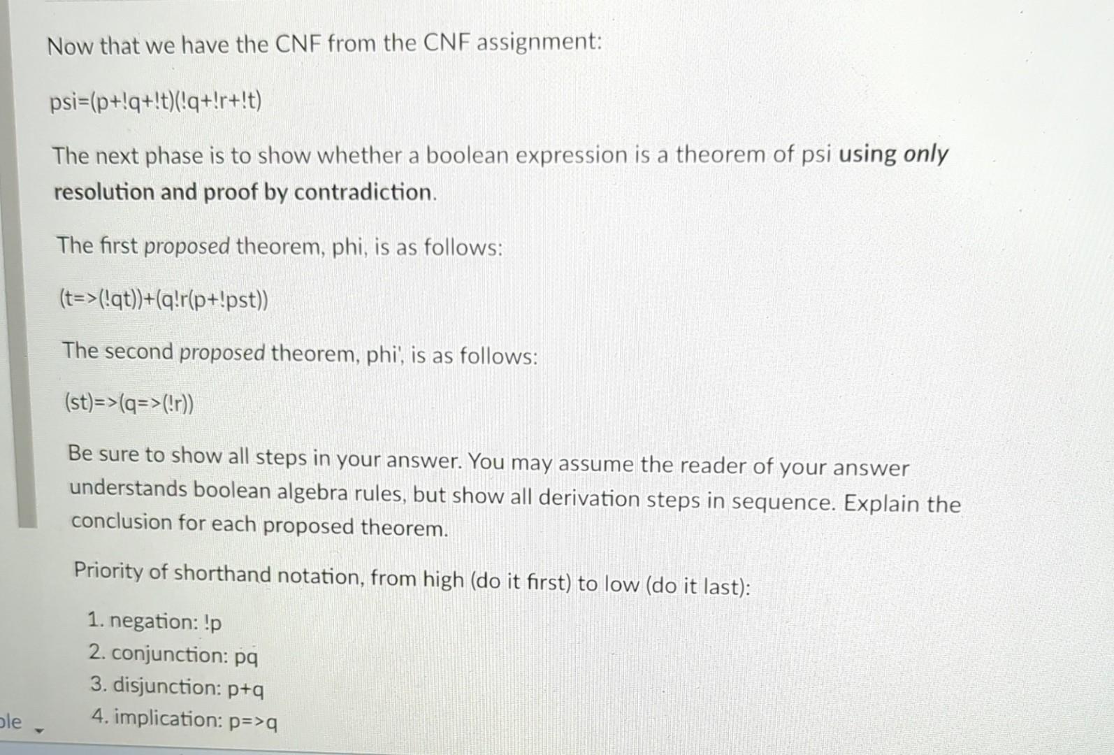 Solved Now that we have the CNF from the CNF assignment: | Chegg.com