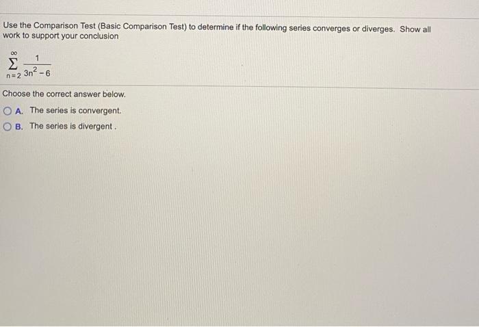 Solved Use the Comparison Test (Basic Comparison Test) to | Chegg.com