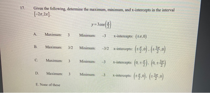 Solved 17. Given the following, determine the maximum, | Chegg.com
