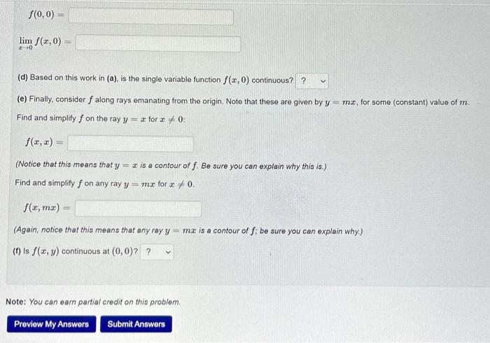 Solved What is f(0,0) for this function? f(0,0)= Find its | Chegg.com
