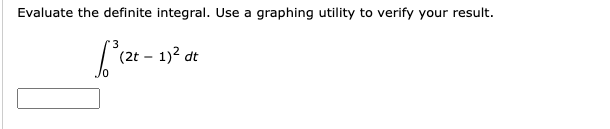 Solved Evaluate the definite integral. Use a graphing | Chegg.com