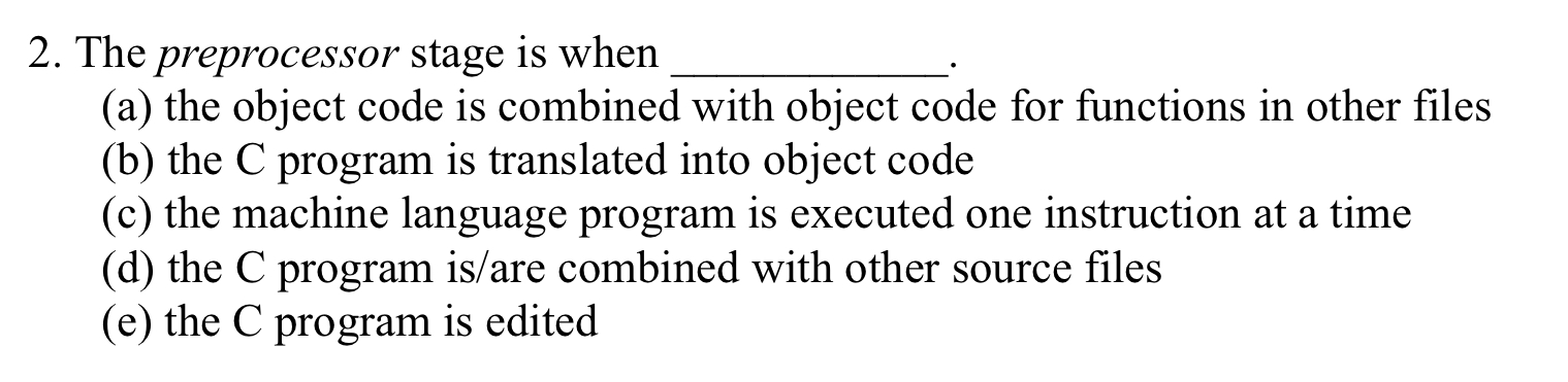 Solved The Preprocessor Stage Is When Qa ﻿the Object Code 8497