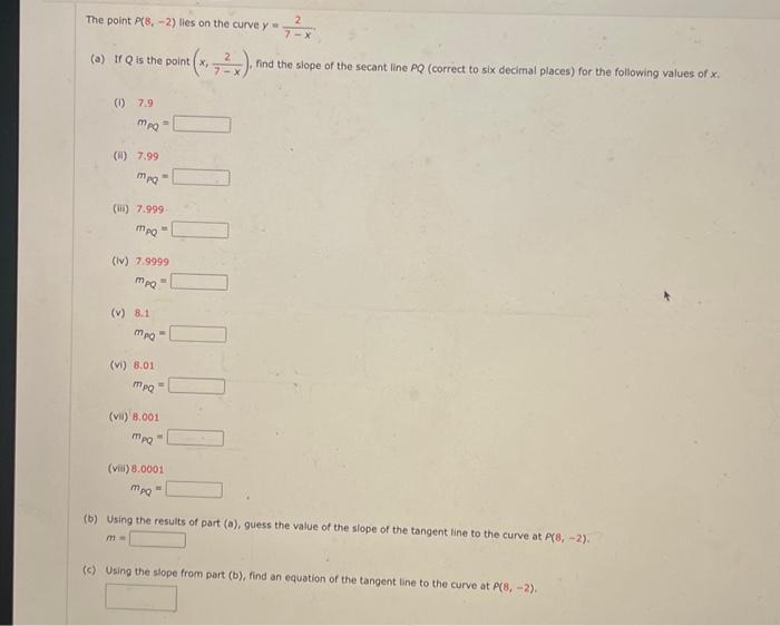 Solved The point P(8, -2) lies on the curve y = 2/7-x . If Q | Chegg.com