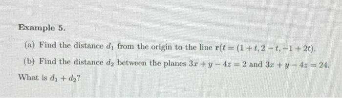 Solved Example 5. (a) Find the distance d1 from the origin | Chegg.com