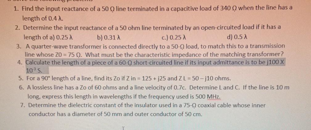 1. Find the input reactance of a 50 Q line terminated | Chegg.com