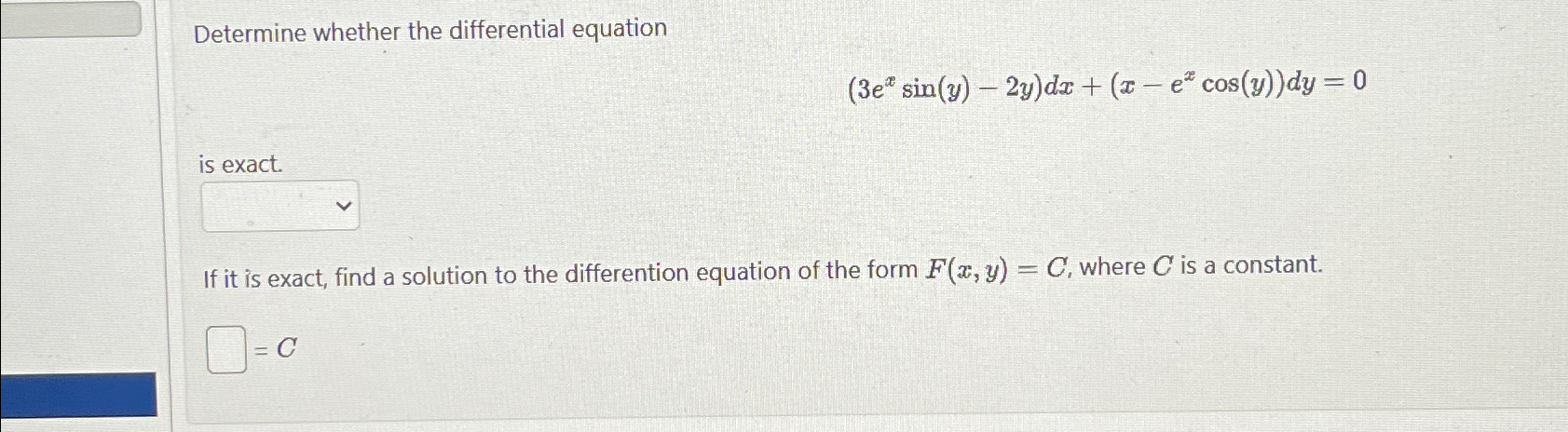 Solved Determine whether the differential | Chegg.com