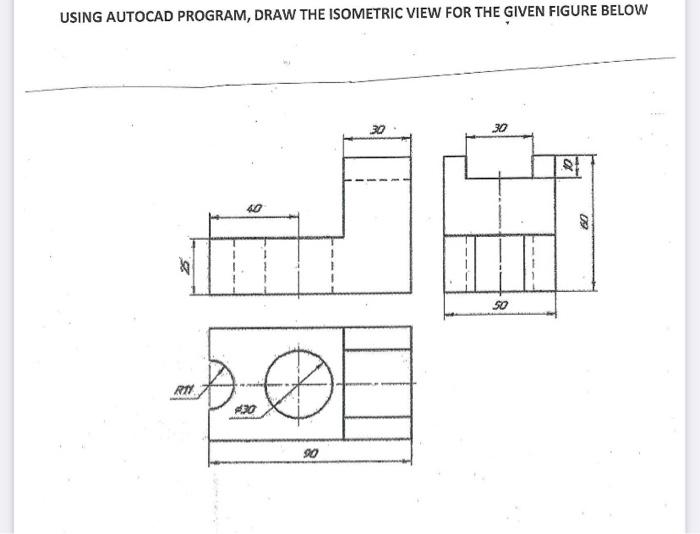 Solved USING AUTOCAD PROGRAM, DRAW THE ISOMETRIC VIEW FOR | Chegg.com