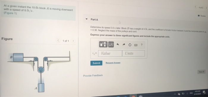 Solved At a given instant the 10-lb block A is moving | Chegg.com