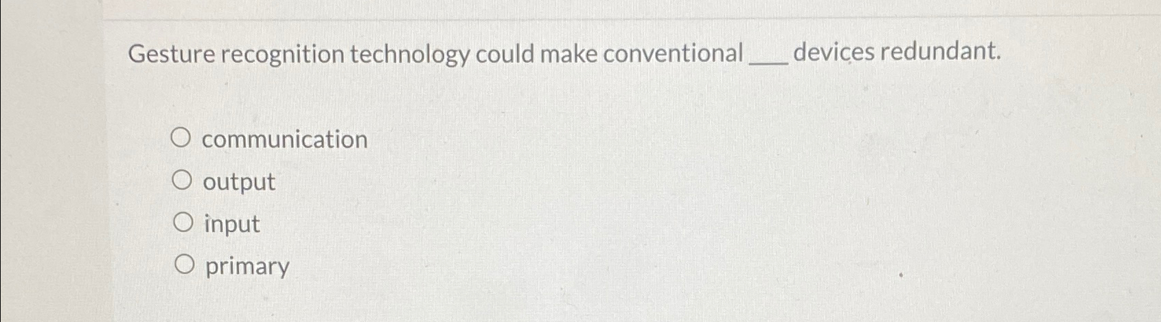 Solved Gesture recognition technology could make | Chegg.com